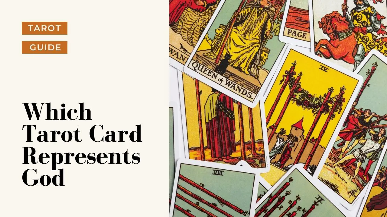 Which Tarot Card Represents God? ANSWERED | Helpful Tarot Guide | Tarot ...