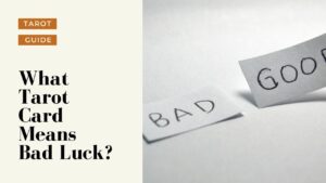 What Tarot Card Means Bad Luck? | A Complete Guide | Tarot Happy