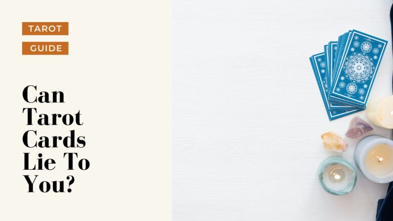 Can Tarot Cards Lie To You? | A Simple To Understand Guide | Tarot Happy