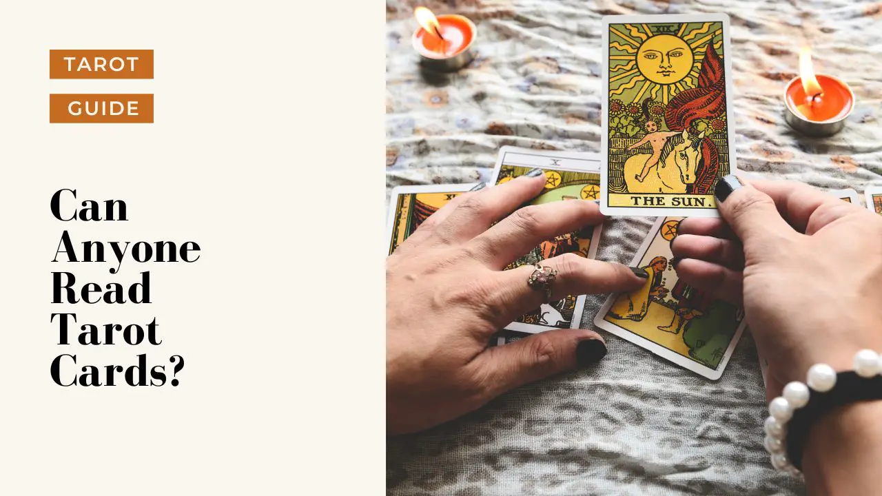 Can Anyone Read Tarot Cards? ANSWERED! | A Complete Guide | Tarot Happy